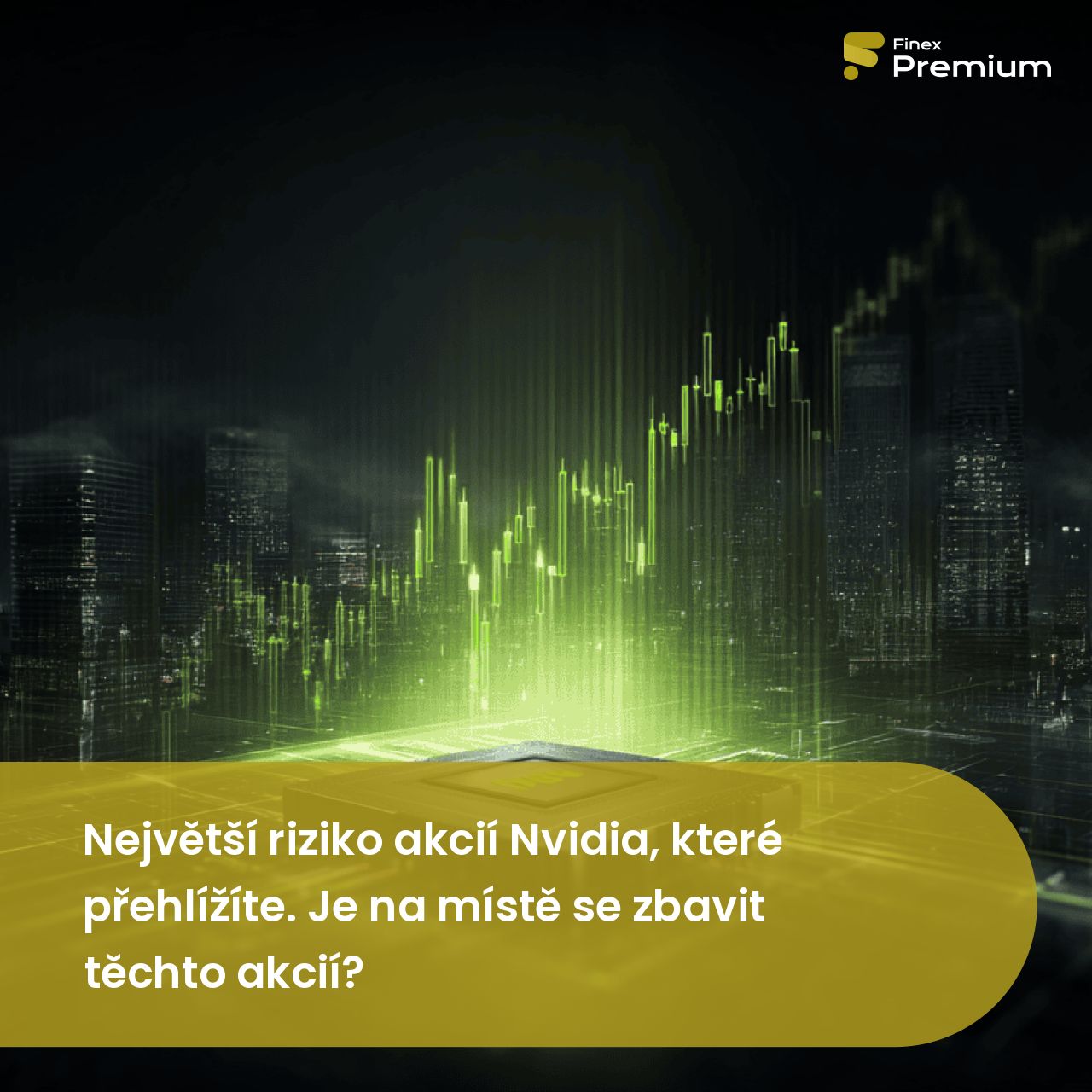 Největší riziko akcií Nvidia, které přehlížíte. Je na místě se zbavit ...