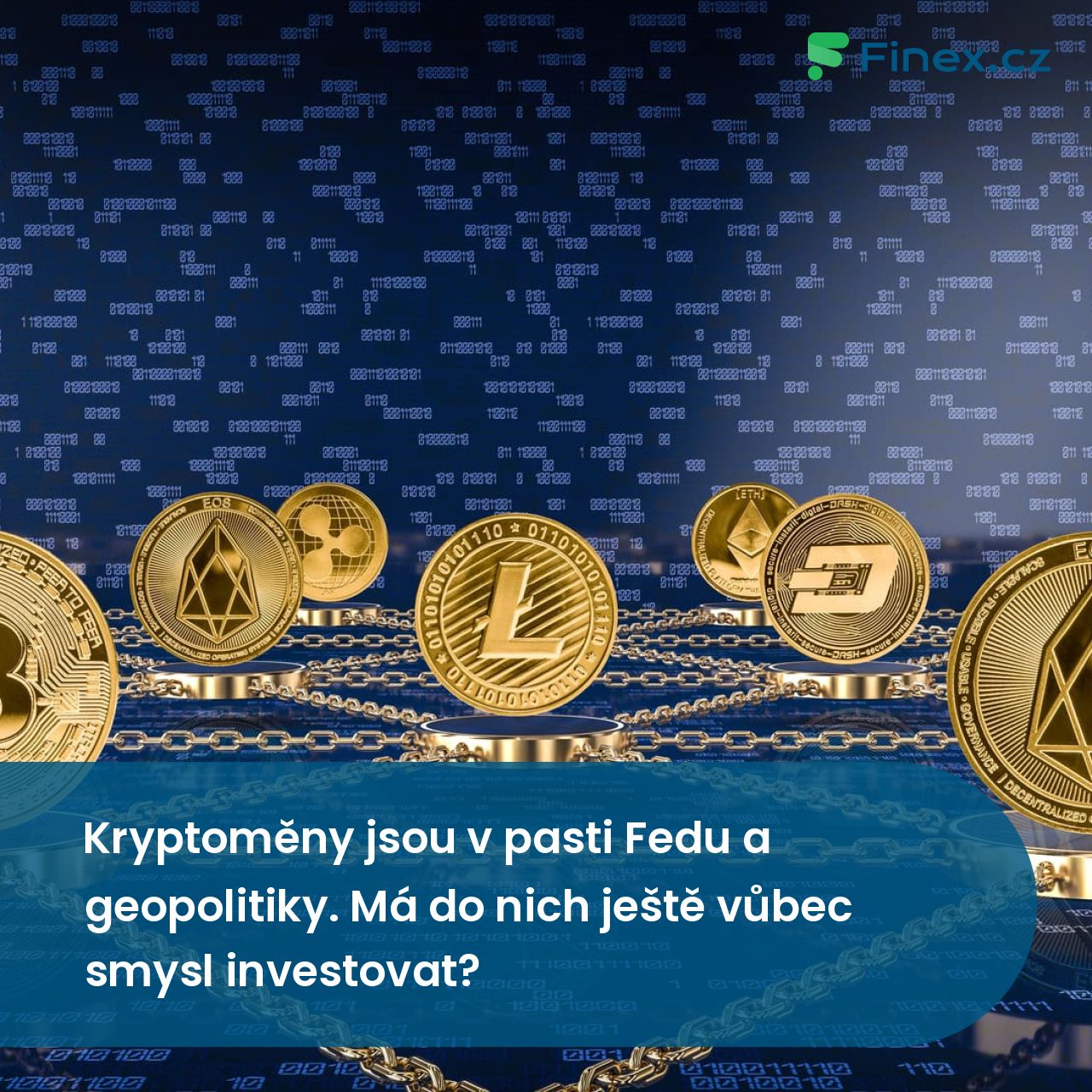Kryptoměny jsou v pasti Fedu a geopolitiky. Má do nich ještě vůbec ...