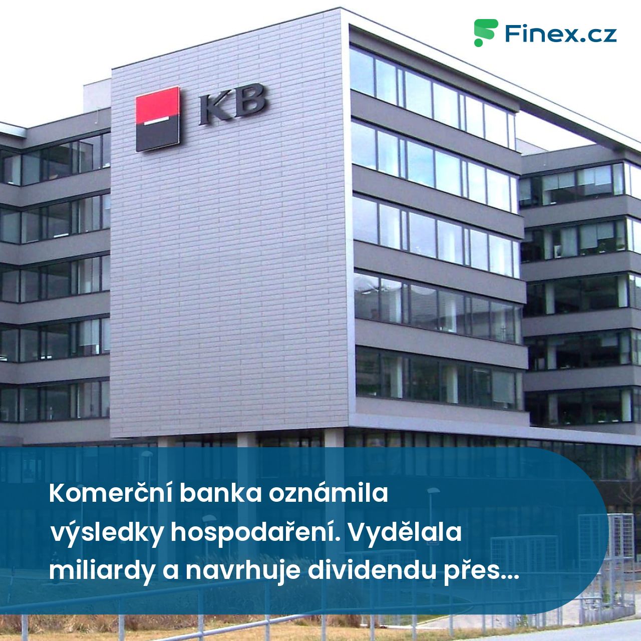 Komerční banka vydělala miliardy a navrhuje dividendu přes 10 %!» Finex.cz
